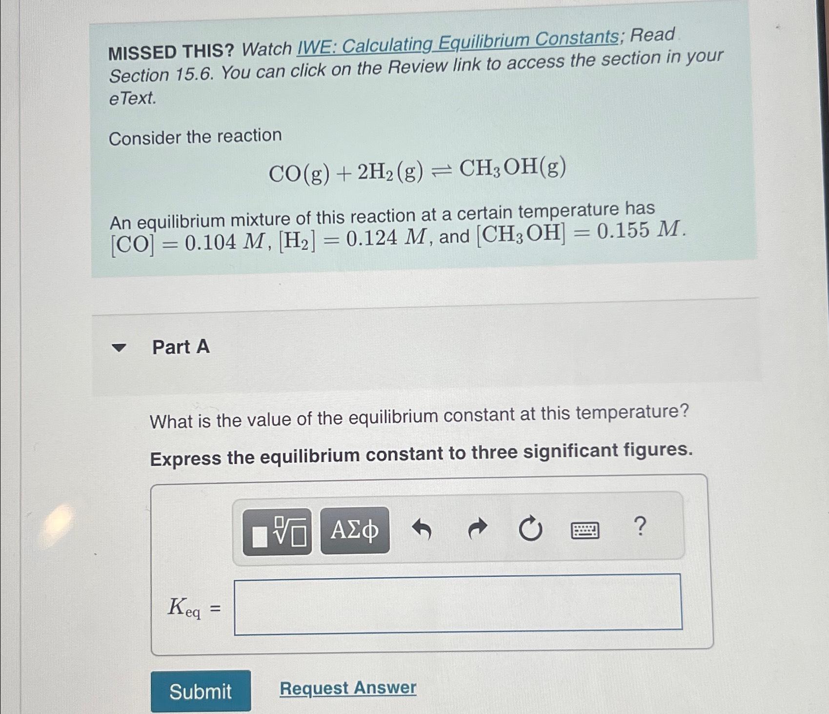 Solved MISSED THIS? Watch IWE: Calculating Equilibrium | Chegg.com