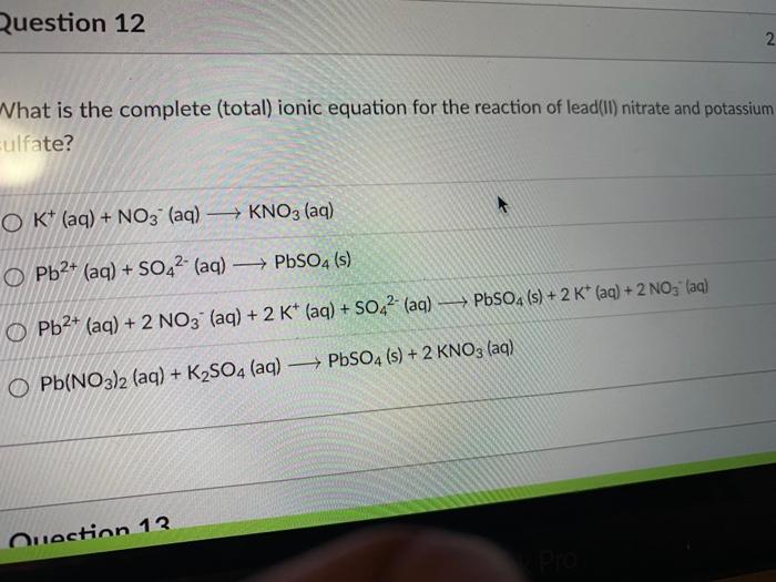 Solved What is the complete (total) ionic equation for the | Chegg.com