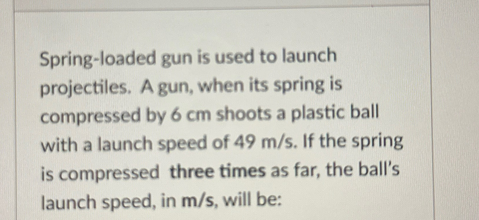 Solved Spring-loaded gun is used to launch projectiles. A | Chegg.com