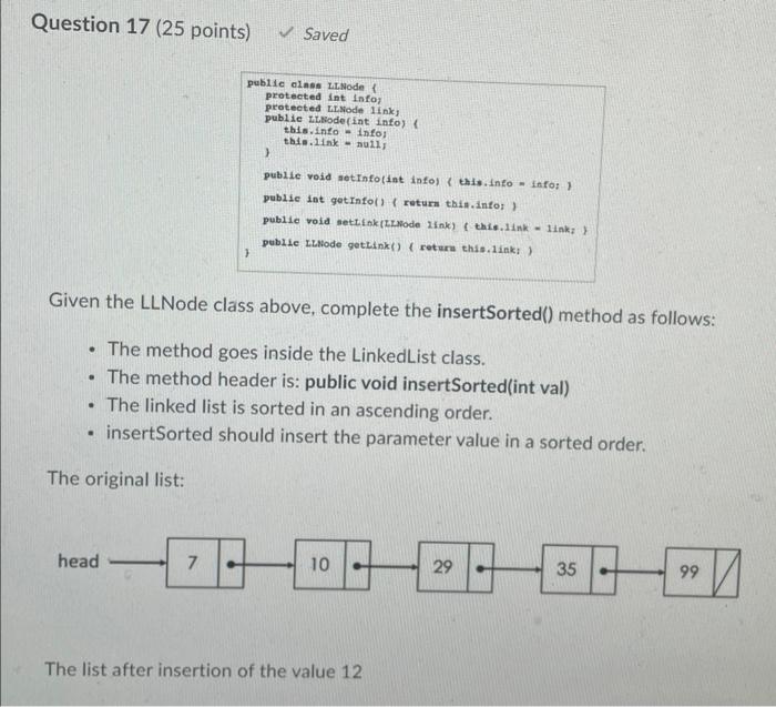 Solved Given the LLNode class above, complete the | Chegg.com