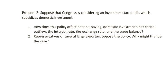 Solved Problem 2: Suppose that Congress is considering an | Chegg.com