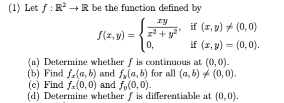 Solved (1) ﻿Let f:R2→R ﻿be the function defined | Chegg.com