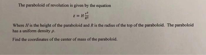 Solved The paraboloid of revolution is given by the equation | Chegg.com