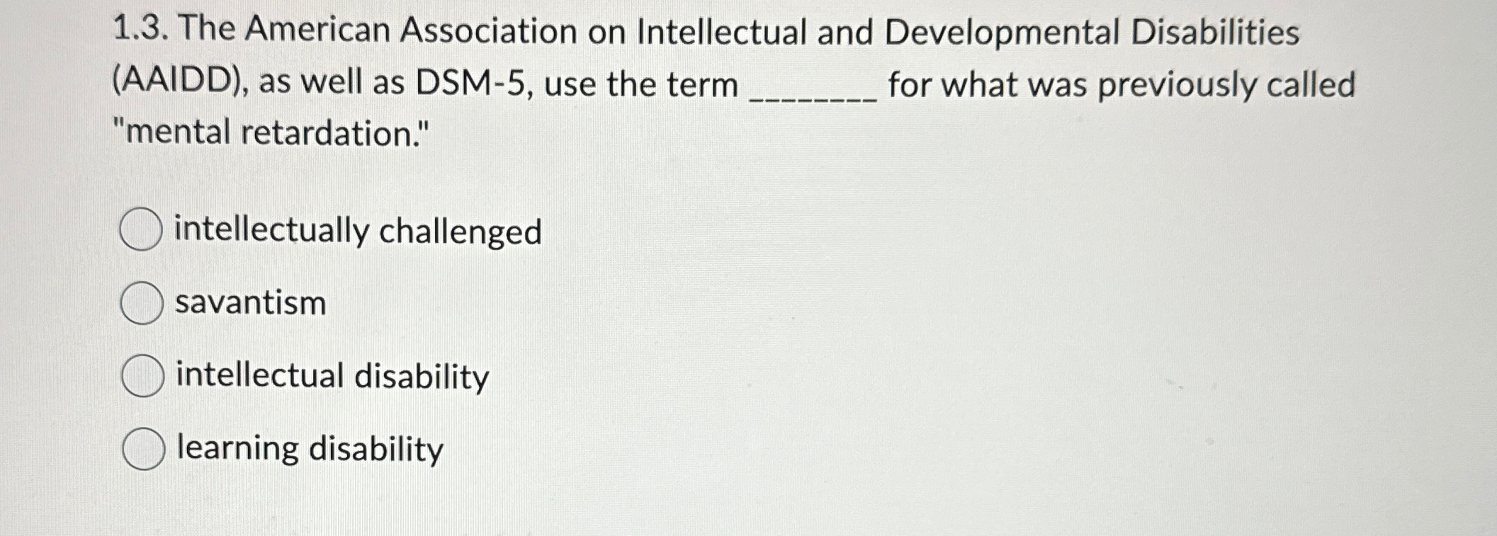 Solved 1.3. ﻿The American Association on Intellectual and | Chegg.com