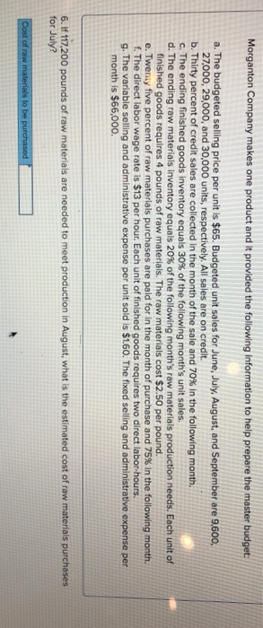 Solved Morganton Company makes one product and it provided | Chegg.com