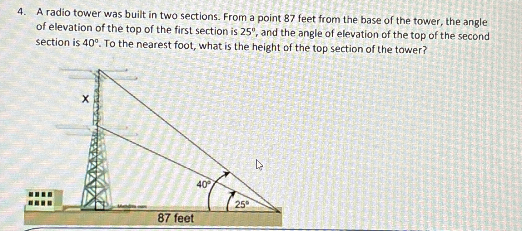 Solved A radio tower was built in two sections. From a point | Chegg.com