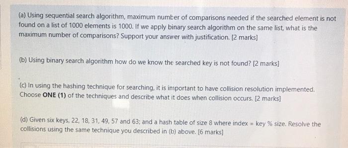 Solved (a) Using sequential search algorithm, maximum number | Chegg.com