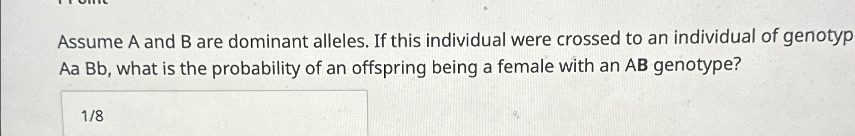 Solved Assume A and B ﻿are dominant alleles. If this | Chegg.com