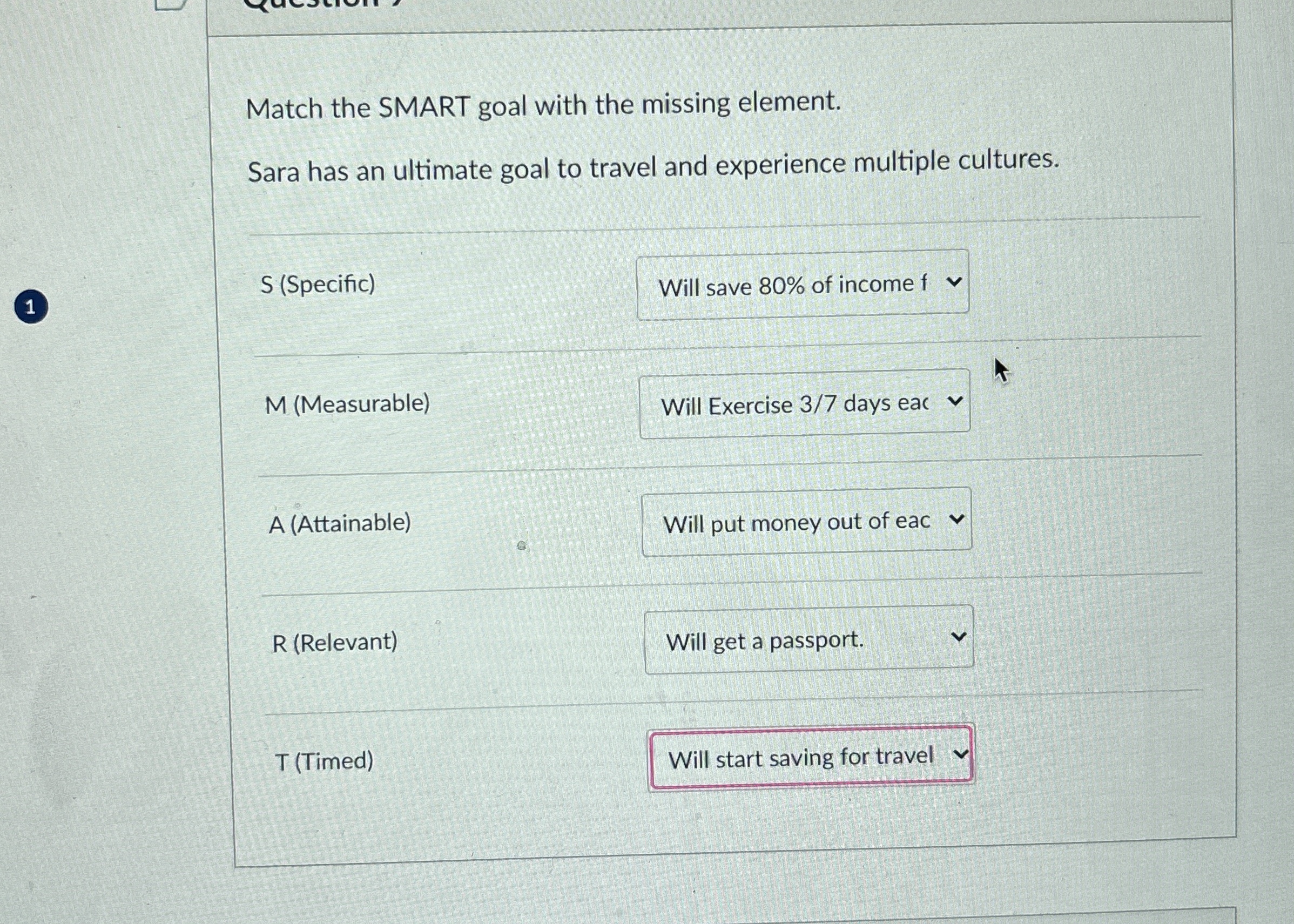 Solved Match the SMART goal with the missing element.Sara | Chegg.com