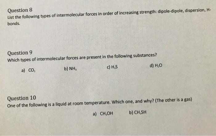 Solved Question 8 List the following types of intermolecular | Chegg.com