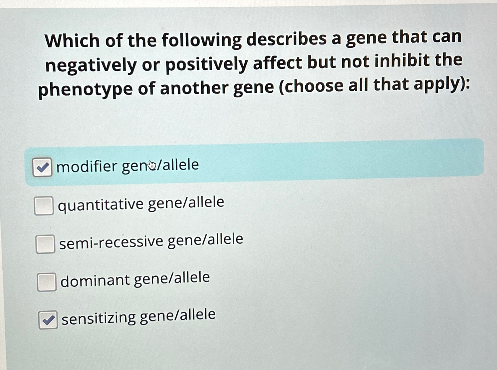 Solved Which of the following describes a gene that can | Chegg.com