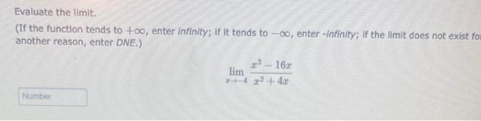 Solved Evaluate the limit. (If the function tends to +∞, | Chegg.com