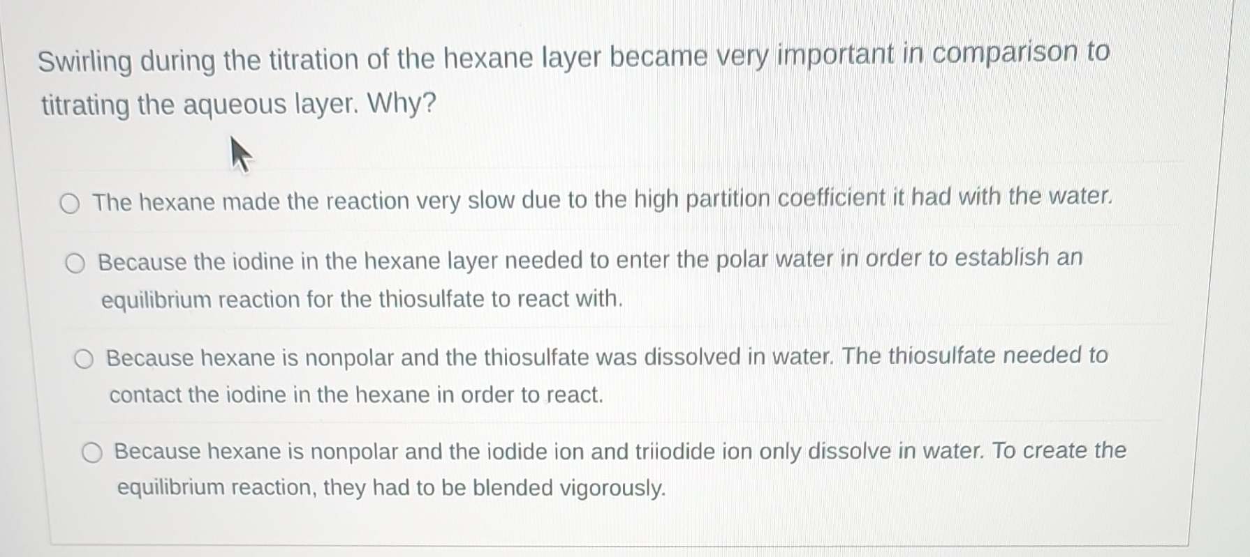 Swirling during the titration of the hexane layer | Chegg.com
