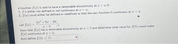 Solved A function f(x) is said to have a removable | Chegg.com