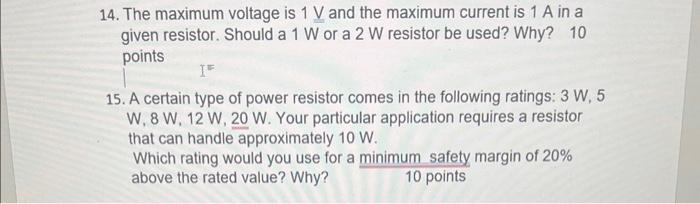 Solved 14. The maximum voltage is 1 V and the maximum | Chegg.com