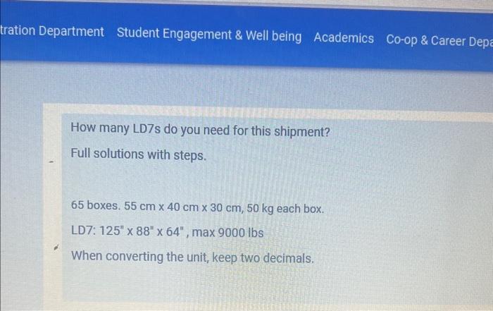 Solved How many LD7s do you need for this shipment? Full | Chegg.com