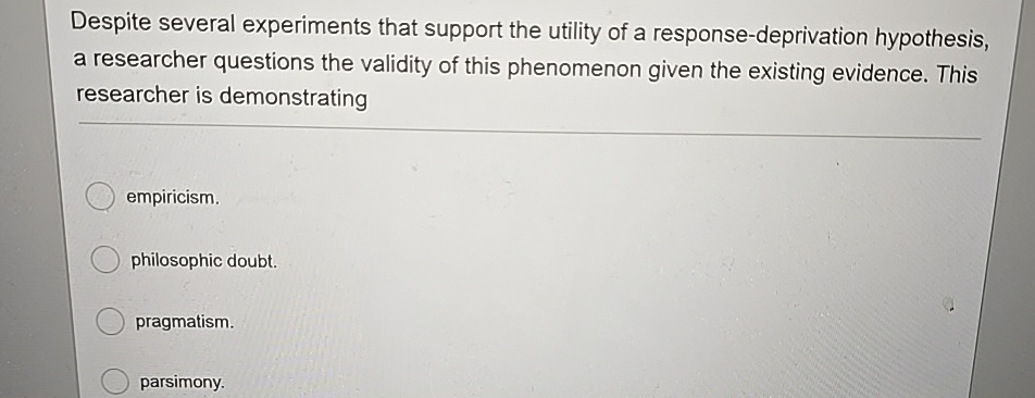 Solved Despite several experiments that support the utility | Chegg.com