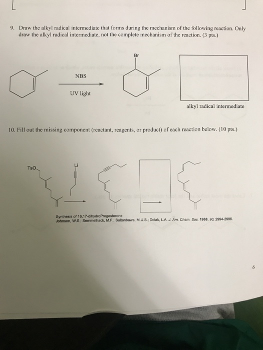 Solved 9. Draw the alkyl radical intermediate that forms | Chegg.com