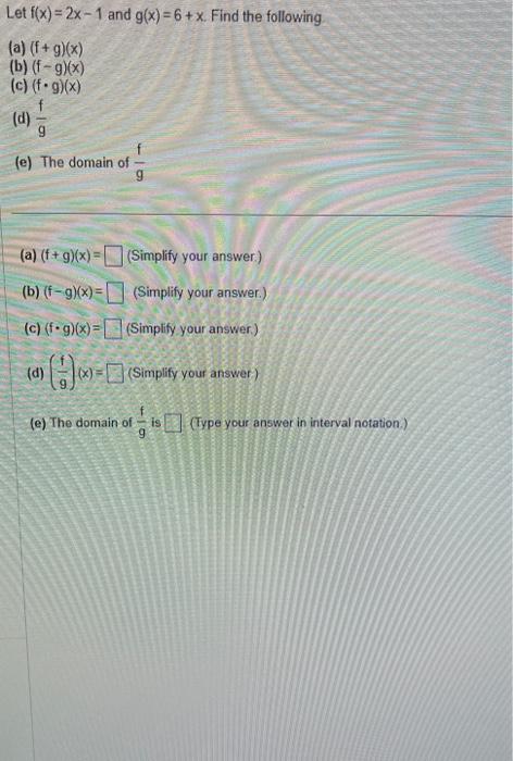 Solved Let f(x)=2x−1 and g(x)=6+x. Find the following (a) | Chegg.com