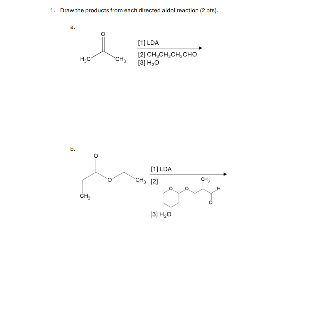 Solved Draw the products from each directed aldol reaction | Chegg.com