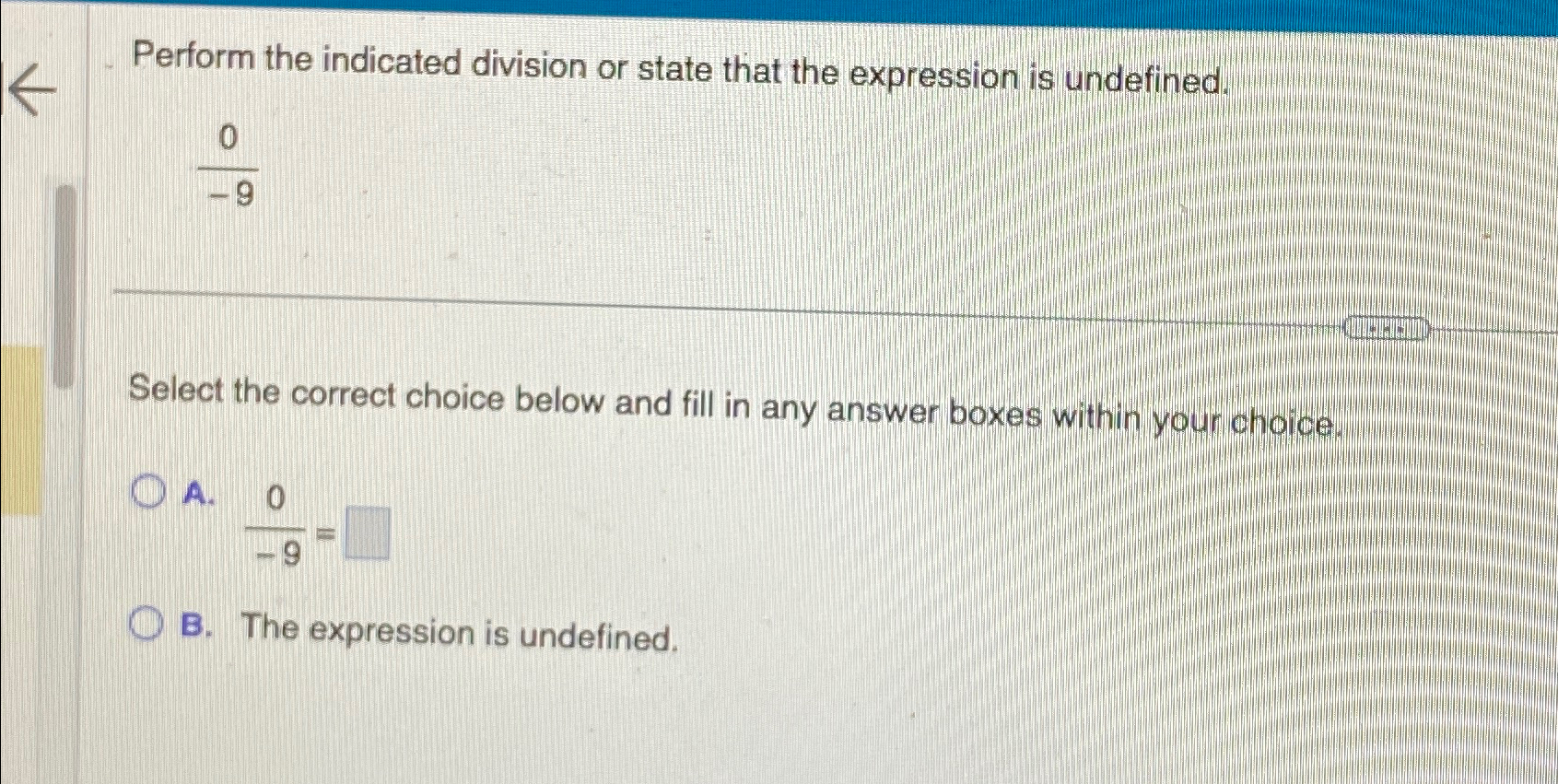 Solved Perform the indicated division or state that the | Chegg.com