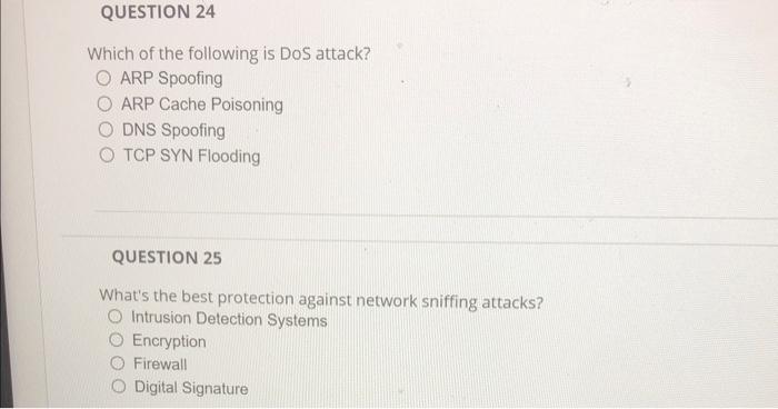 Solved Which of the following is DoS attack? ARP Spoofing | Chegg.com
