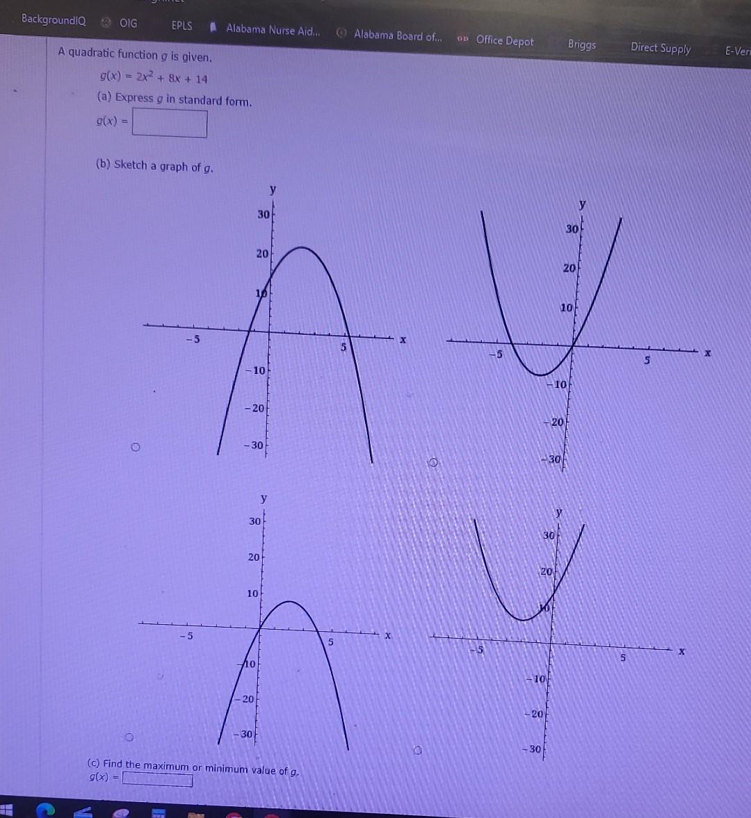 Solved A quadratic function g is given. g(x)=2x2+8x+14 (a) | Chegg.com