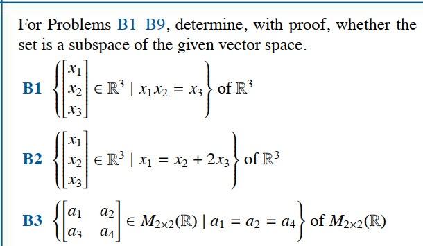 Solved For Problems B1-B9, determine, with proof, whether | Chegg.com