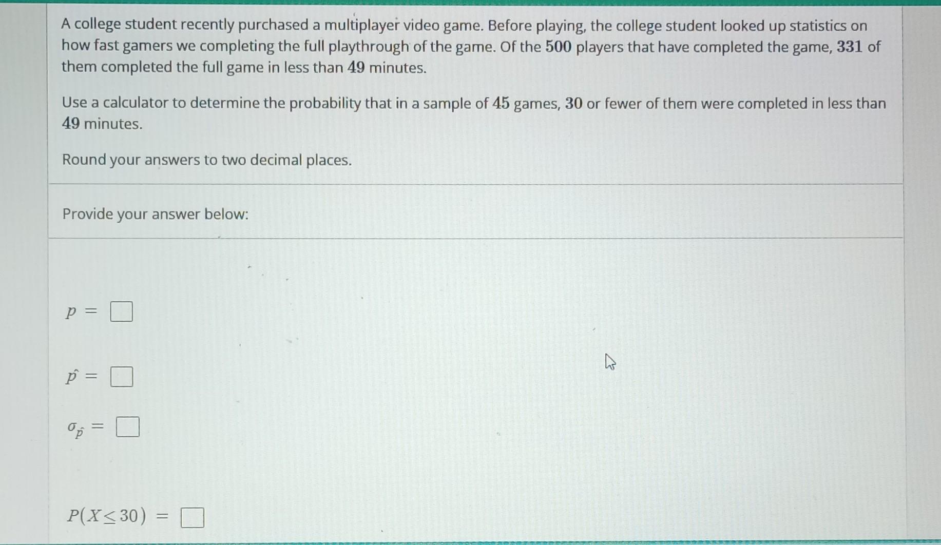 Solved A college student recently purchased a multiplayer | Chegg.com