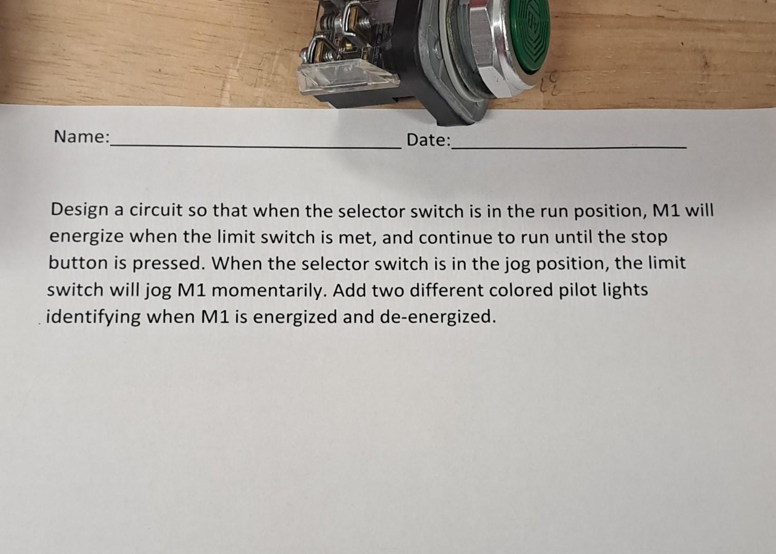 Solved Design a circuit so that when the selector switch is | Chegg.com