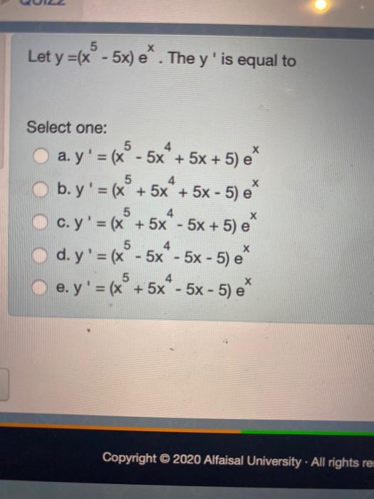 Solved Let y =(x - 5x) e. The y' is equal to 5 4 X х Select | Chegg.com