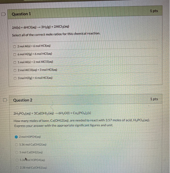 Solved 1 pts D Question 1 2Al(s) + 6HCl(aq) + 3H2(g) + | Chegg.com