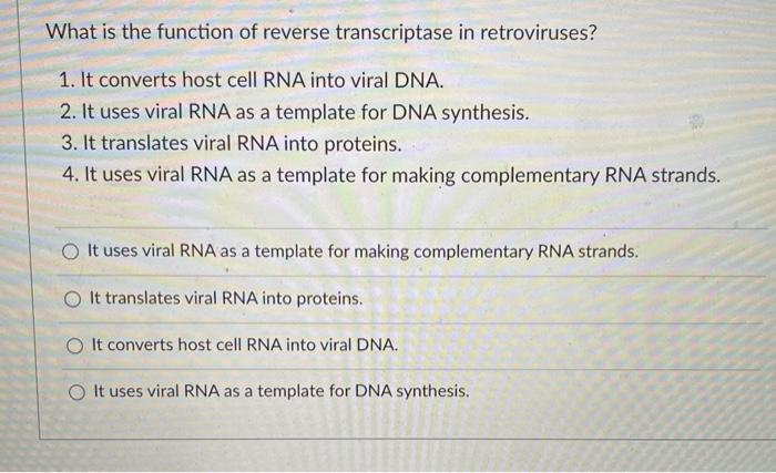Solved What is the function of reverse transcriptase in | Chegg.com