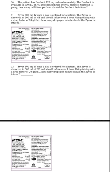 Solved 30. The patient has Ferrlecit 125 mg ordered once | Chegg.com