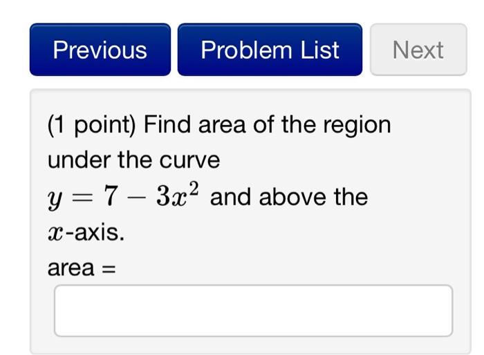 Solved (1 point) Find area of the region under the curve | Chegg.com Solved (1 point) Find area of the region under the curve | Chegg.com