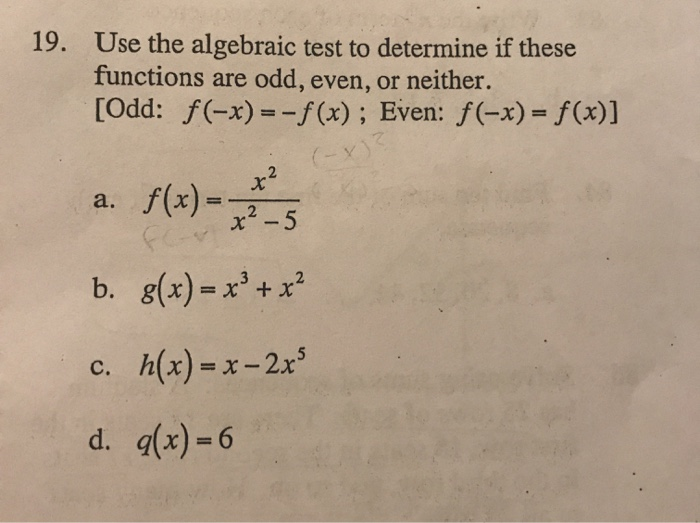 Solved 19. Use the algebraic test to determine if these | Chegg.com