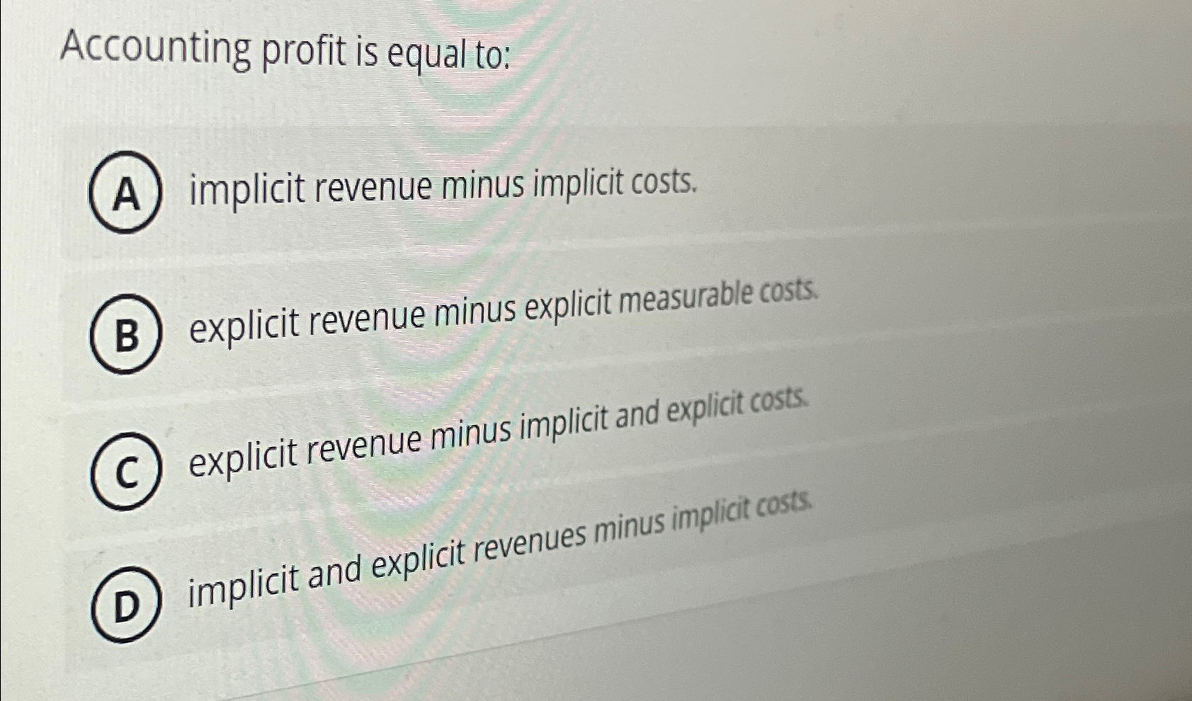 Solved Accounting profit is equal to:implicit revenue minus | Chegg.com