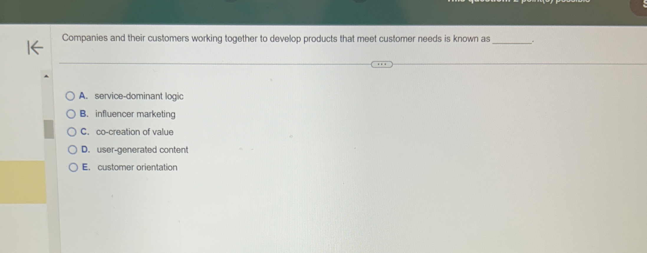 Solved Companies and their customers working together to | Chegg.com