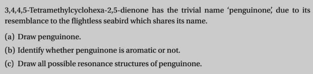 3,4,4,5-Tetramethylcyclohexa-2,5-dienone has the | Chegg.com