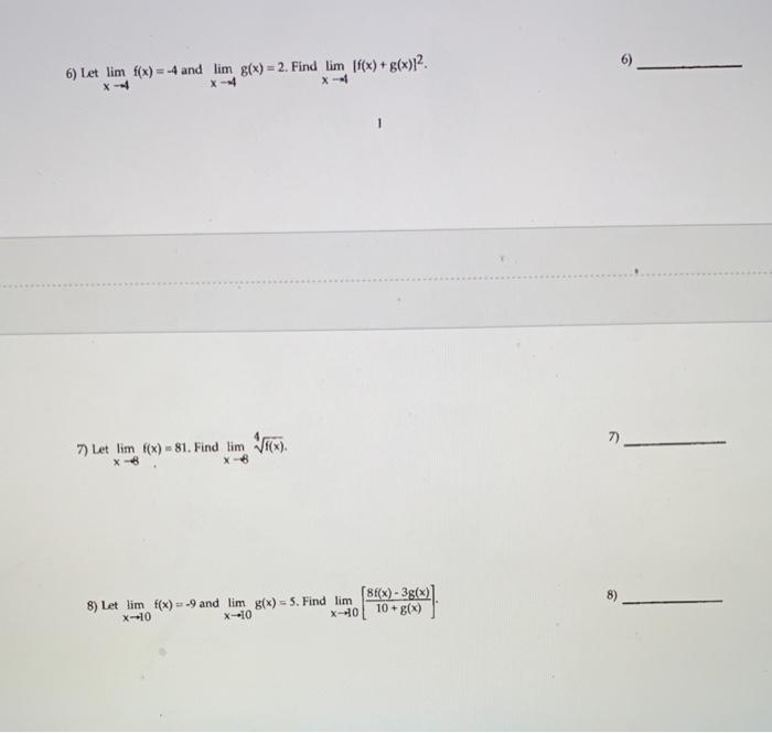Solved 6 Let Limx→4f X −4 And Limx→4g X 2 Find