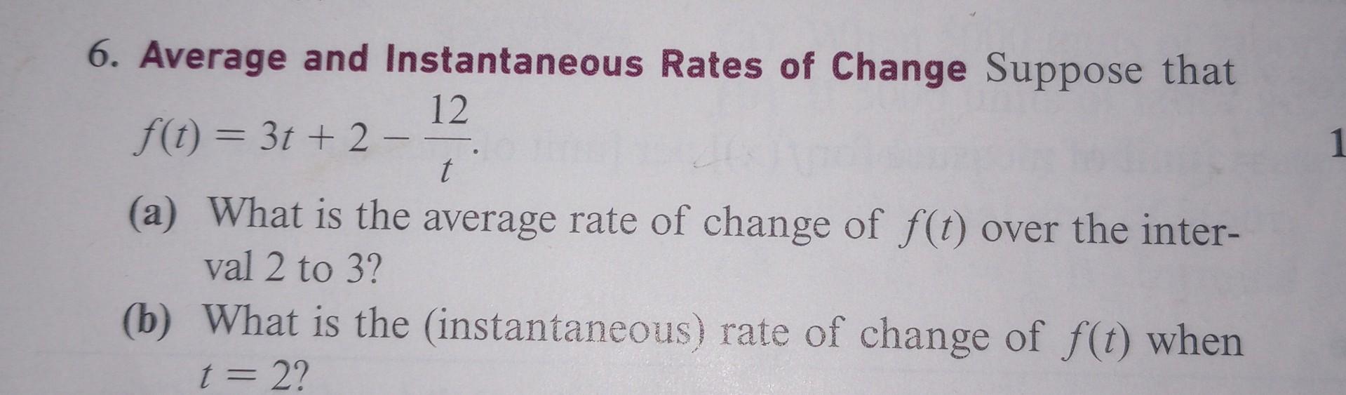 Solved 6. Average and Instantaneous Rates of Change Suppose | Chegg.com