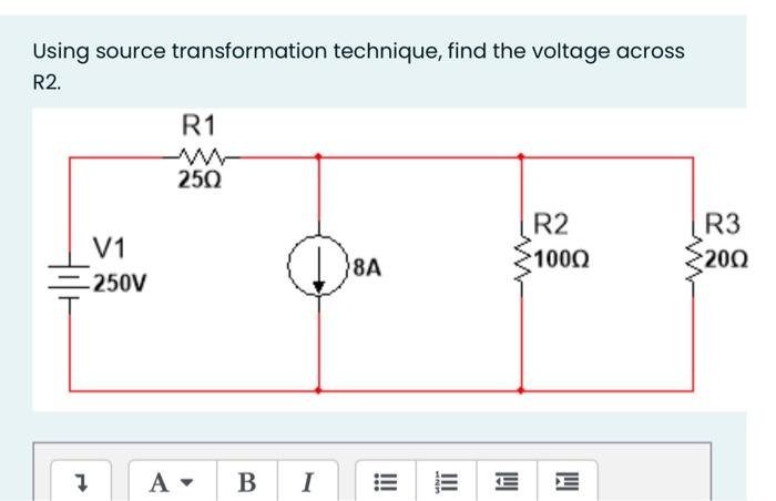 Solved Using Source Transformation Technique Find The 