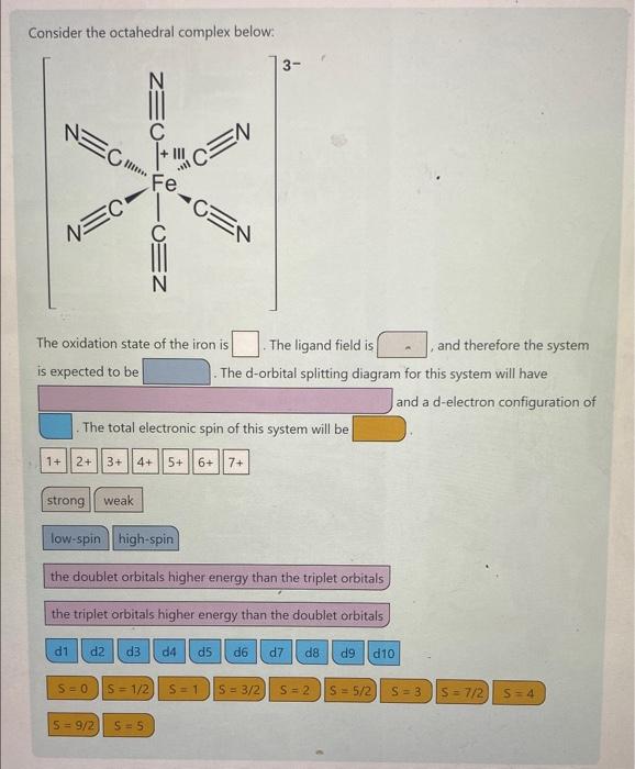 Solved Consider the octahedral complex below: The oxidation | Chegg.com