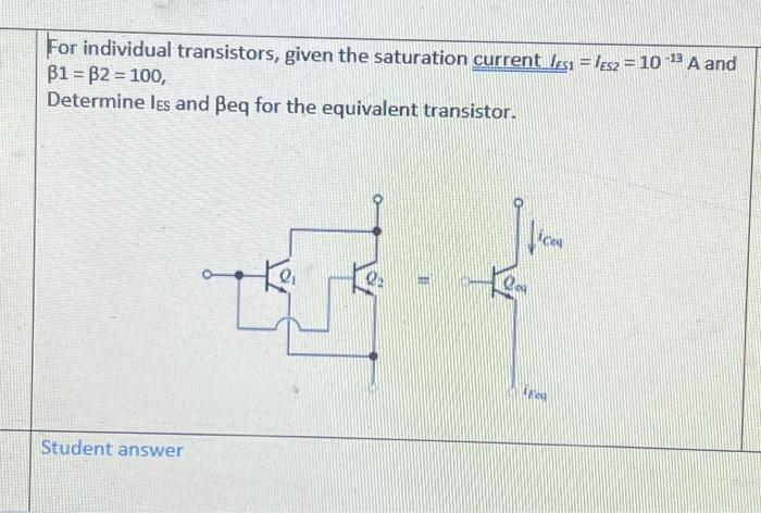 Solved For individual transistors, given the saturation | Chegg.com