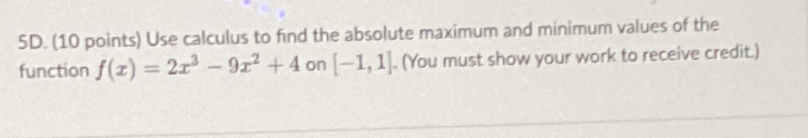 Solved 5D. (10 ﻿points) ﻿Use calculus to find the absolute | Chegg.com