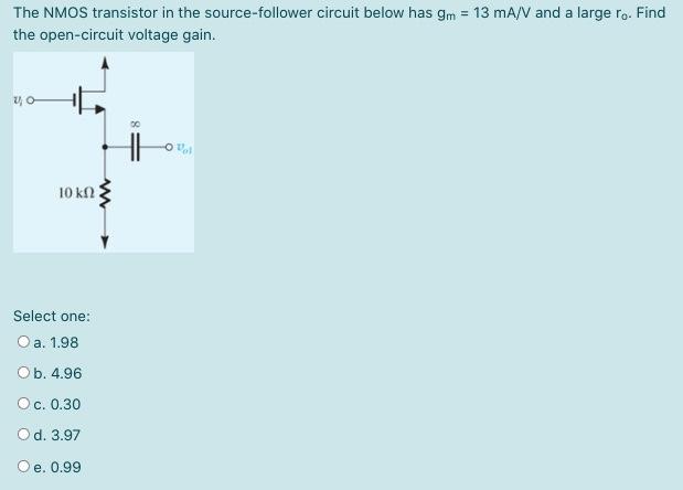 Solved The NMOS transistor in the source-follower circuit | Chegg.com
