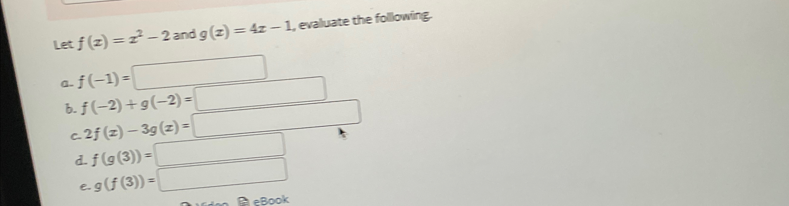Solved Let f(x)=x2-2 ﻿and g(x)=4x-1, ﻿evaluate the | Chegg.com