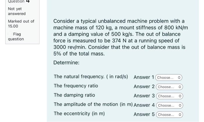 Solved Consider a typical unbalanced machine problem with a | Chegg.com