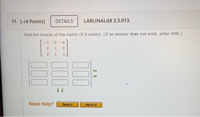Solved Find the inverse of the matrix (if it exists). (If an | Chegg.com