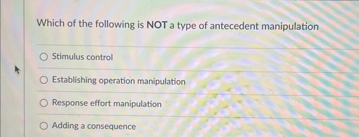 Solved Which of the following is NOT a type of antecedent | Chegg.com